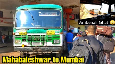 Mahabaleshwar To Mumbai Msrtc Semi Luxury Hirkani St Bus Cabin Ride