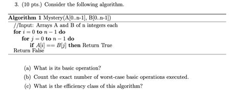 Solved 3 10 Pts Consider The Following Algorithm