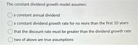 [solved] The Constant Dividend Growth Model Assumes A Constant Annual Course Hero