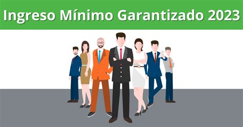 Ingreso Mínimo Garantizado 2023 Consulta Con Tú Cedula Si Tienes Derecho