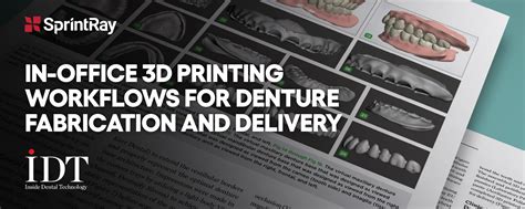 Denture Design And Fabrication Using A D Printing Workflow