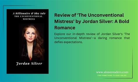 Review Of The Unconventional Mistress By Jordan Silver A Bold
