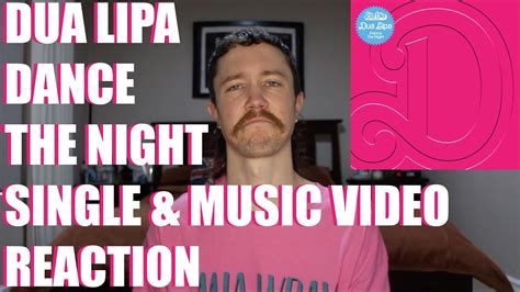 DUA LIPA DANCE THE NIGHT SINGLE MUSIC VIDEO REACTION YouTube