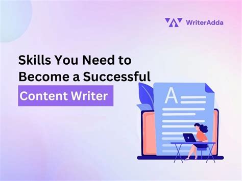 Skills You Need To Become A Successful Content Writer In 2024 Writeradda