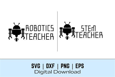 Robotics Teacher Svg Stem Teacher Svg Robotics Team Svg Bundle Cut File Bundle Teacher