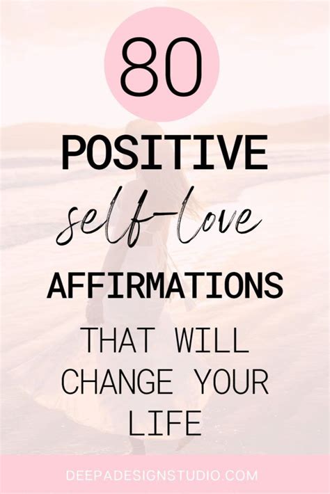 80 Positive Self Love Affirmations To Transform Your Life Artofit