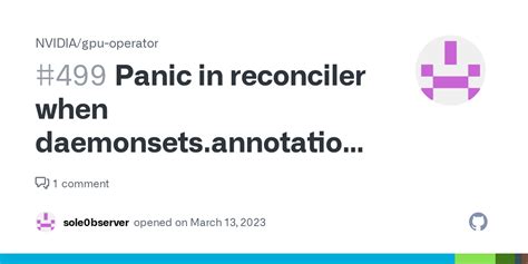 Panic In Reconciler When Daemonsetsannotations Contain Value With Colons · Issue 499 · Nvidia