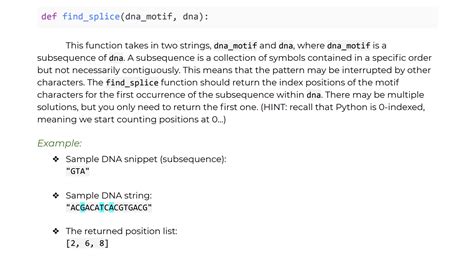 Solved Def Find Splice Dna Motif Dna This Function Takes Chegg Com