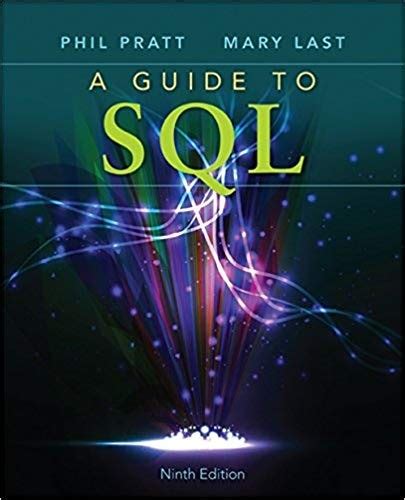 A Guide To Sql 9th Edition By Philip J Pratt Hacasa Shop
