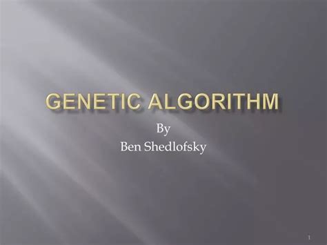 PPT Genetic Algorithm PowerPoint Presentation Free Download ID