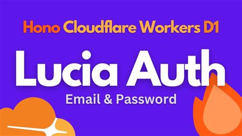 lucia auth email and password flow with code verification hono d1
