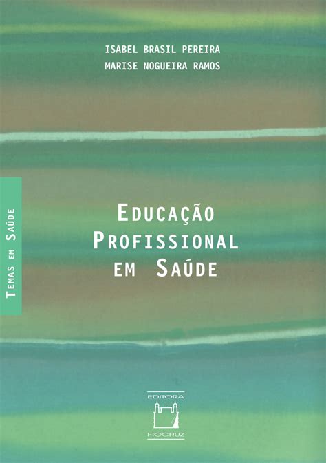Scielo Books Educação Profissional Em Saúde