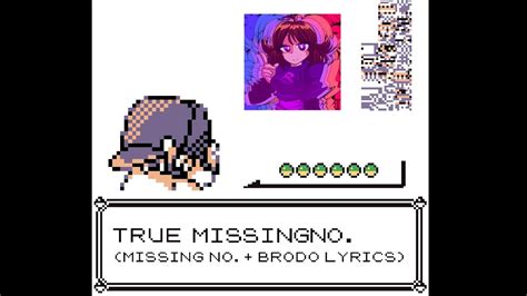 True Missingno Og Missingno Maimymayo Lyrics Youtube