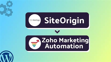 Integrating Siteorigin With Zoho Marketing Automation Step By Step Bit Integrations Youtube