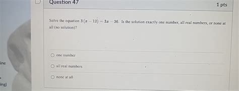 Solved Question 471 PtsSolve The Equation 3 X 12 3x 36 Chegg