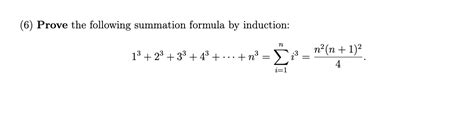 Solved 6 Prove The Following Summation Formula By