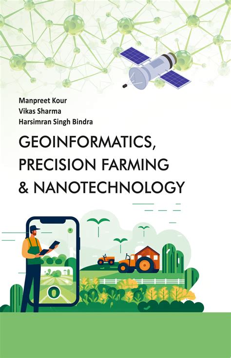 Geoinformatics Precision Farming And Nanotechnology Nanhishop