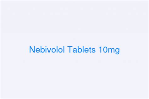 Nebivolol Tablets Mg