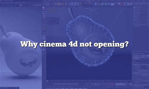 Why Cinema 4d Not Opening Caddikt