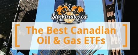 6 Canadian Oil Etfs You Have To Look At For April 2022 Stocktrades