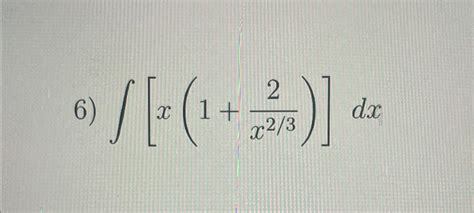 Solved X 1 2x23 Dx Chegg
