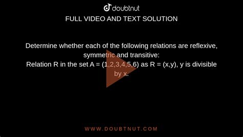 Determine Whether Each Of The Following Relations Are Reflexive