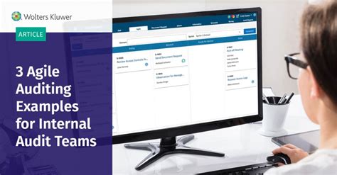 Wolters Kluwer Teammate Audit Solutions On Linkedin 3 Agile Auditing Examples For Internal