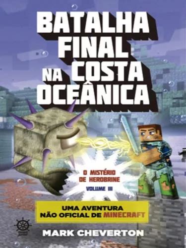 Batalha Fil Costa OceÂnica Vol 3 Minecraft O MistÉ De Cheverton