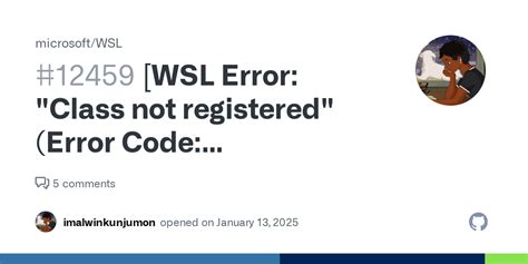 WSL Error Class Not Registered Error Code Wsl CallMsi Install