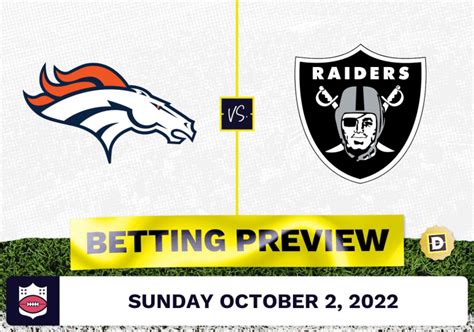 Broncos Vs Raiders Week 4 Prediction And Odds Oct 2 2022