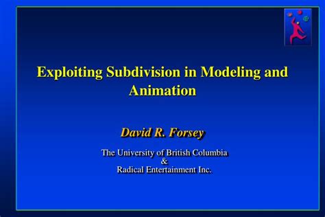 Ppt Exploiting Subdivision In Modeling And Animation Powerpoint
