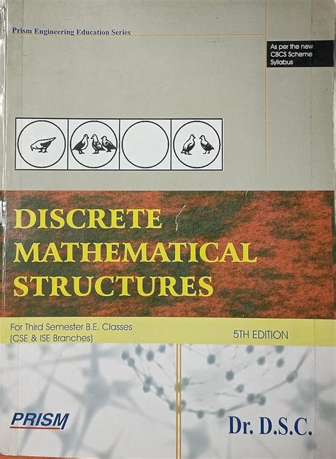 Dr D S C Discrete Mathematical Structures Th Edition For Third Semester B E CSE ISE Dr