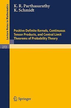 Libro Positive Definite Kernels Continuous Tensor Products And