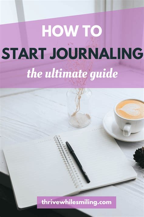 14 Valuable Journaling Tips For Beginners Thrive While Smiling
