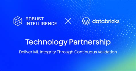 Robust Intelligence Partners With Databricks To Deliver Machine
