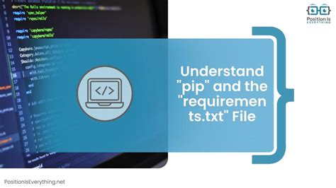 Pip Install Requirementstxt A Comprehensive Guide Position Is