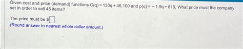 solved given cost and price demand ﻿functions