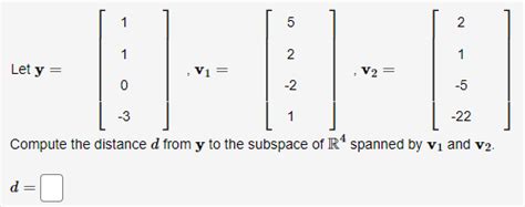 Solved 1 2 1 2 1 Let Y V1 V2 2 5 3 1 22 Compute The
