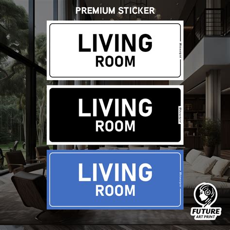 Living Room Bilik Tamu Premium Sticker Sign Notice Signage Big Small
