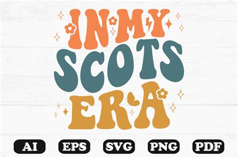 In My Scots Era Retro Wavy Svg Graphic By Hosneara 4767 · Creative Fabrica