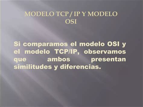Comparación Entre El Modelo Osi Y El Tcp Ppt