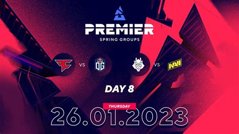 Blast Premier Spring Groups 2023 Day 8 Faze Vs Og G2 Vs Navi Youtube