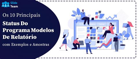 Os 10 Principais Modelos De Relatório De Status Do Programa Com