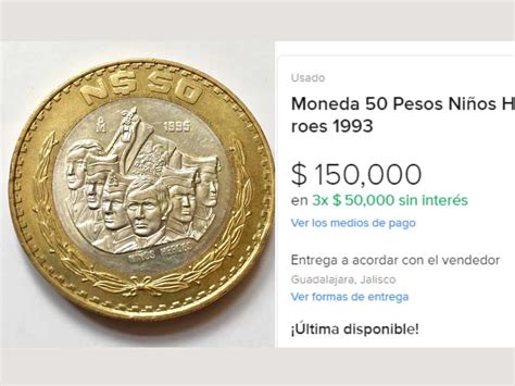 Moneda De Los Niños Héroes De 1993 Se Vende Hasta En 150 Mil Pesos