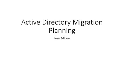 active directory migration planning pptx