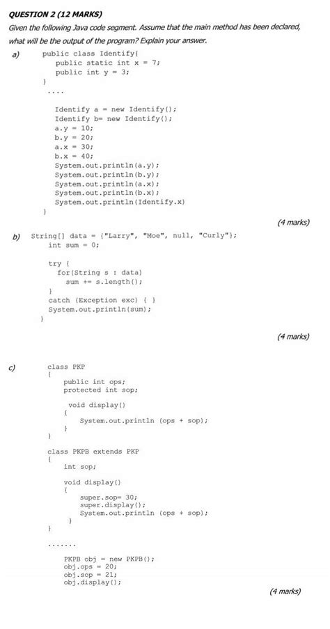 Solved Question 2 12 Marks Given The Following Java Code
