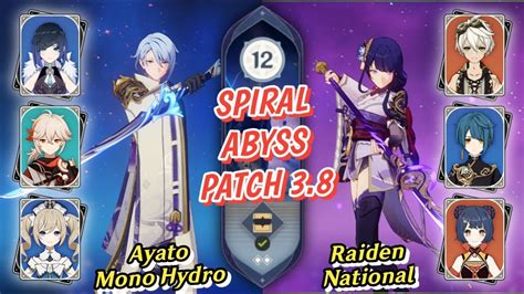 New Spiral Abyss 38 C0 Ayato Mono Hydro And C0 Raiden National