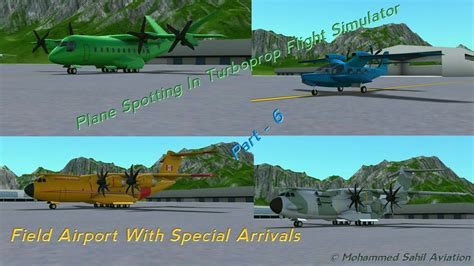 Plane Spotting In Turboprop Flight Simulator Part 6 Turboprop Flight