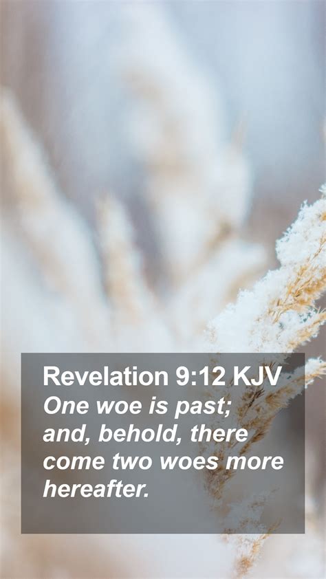 Revelation 912 Kjv Mobile Phone Wallpaper One Woe Is Past And