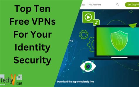 top ten free vpns for your identity security